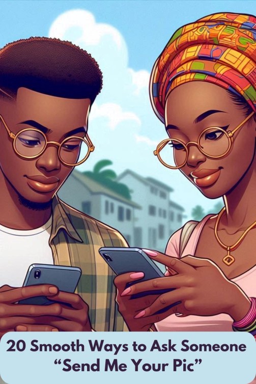 20 Smooth Ways to Ask Someone “Send Me Your Pic” - ReactFully